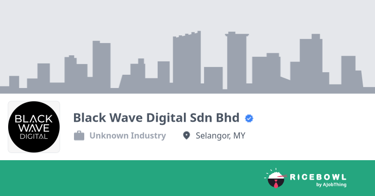 Working at Black Wave Digital Sdn Bhd - Company Profile & Information ...