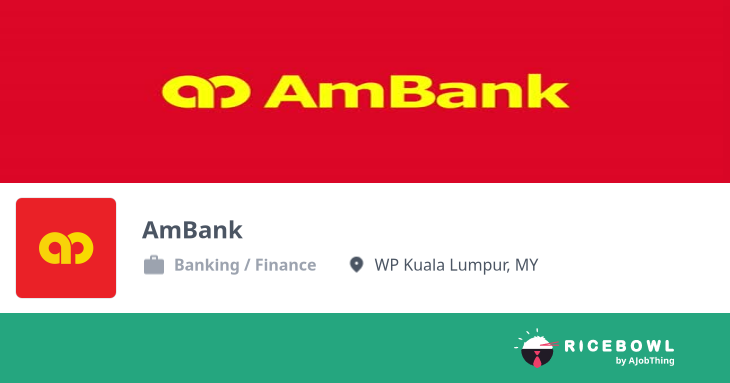 Working at AmBank - Company Profile & Information - Ricebowl.my