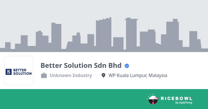 Working at Better Solution Sdn Bhd - Company Profile & Information ...