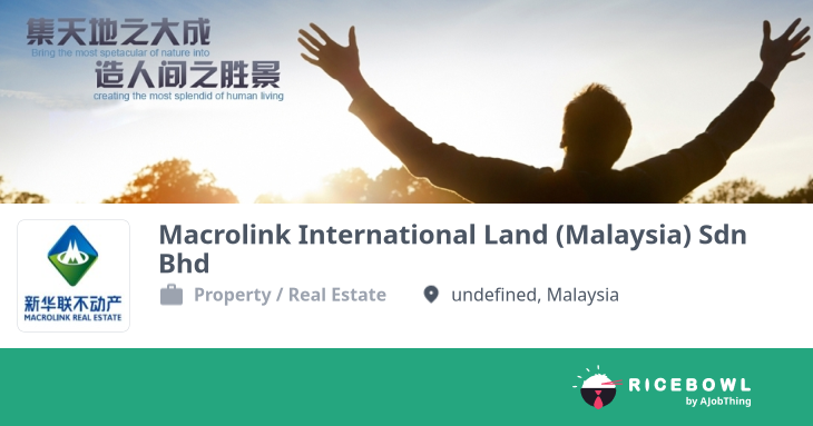 Working at Macrolink International Land (Malaysia) Sdn Bhd - Company ...