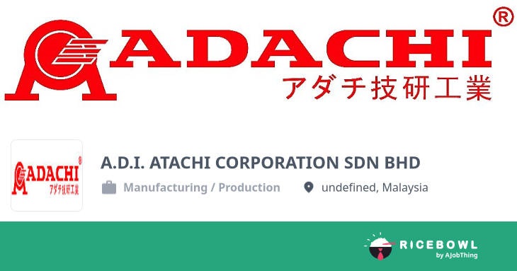 Working at A.D.I. ATACHI CORPORATION SDN BHD - Company Profile ...