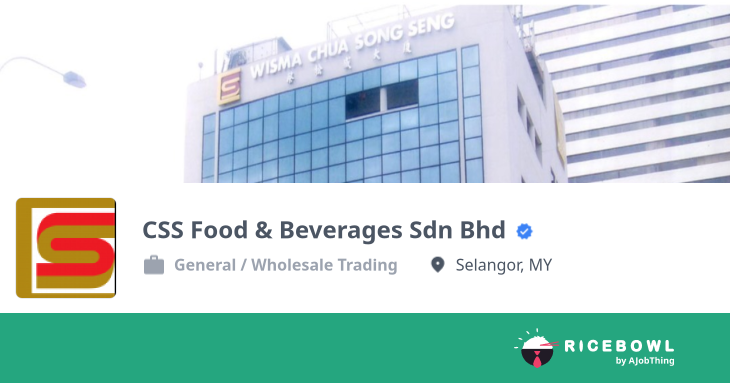 Working at CSS Food & Beverages Sdn Bhd - Company Profile & Information ...