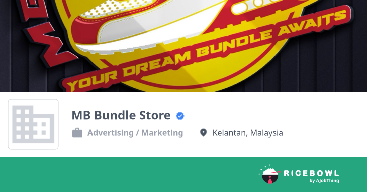 Working at MB Bundle Store - Company Profile & Information - Ricebowl.my