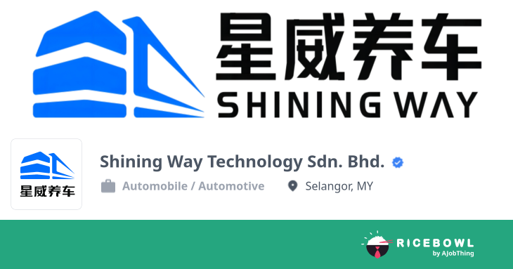 Shining Way Technology Sdn. Bhd. 公司简介- 找工作, 找铁饭网