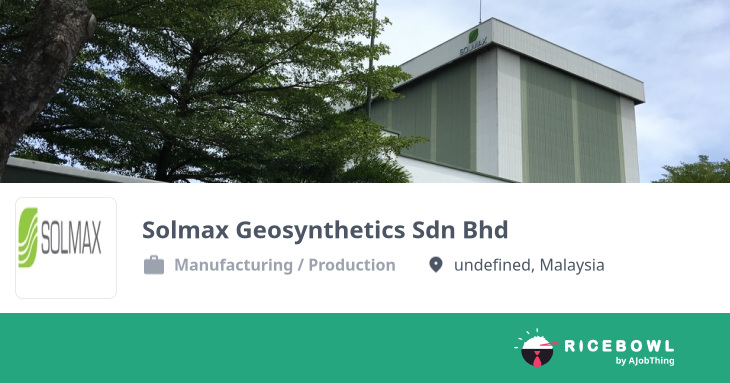 Working at Solmax Geosynthetics Sdn Bhd - Company Profile & Information ...