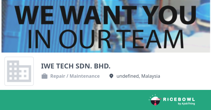 Working at IWE TECH SDN. BHD. - Company Profile & Information - Ricebowl.my