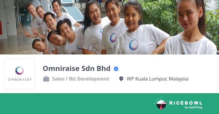 Working at Omniraise Sdn Bhd - Company Profile & Information - Ricebowl.my