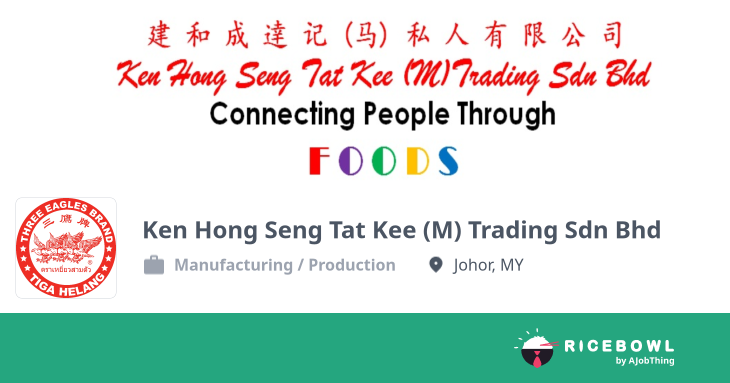 Working at Ken Hong Seng Tat Kee (M) Trading Sdn Bhd - Company Profile ...