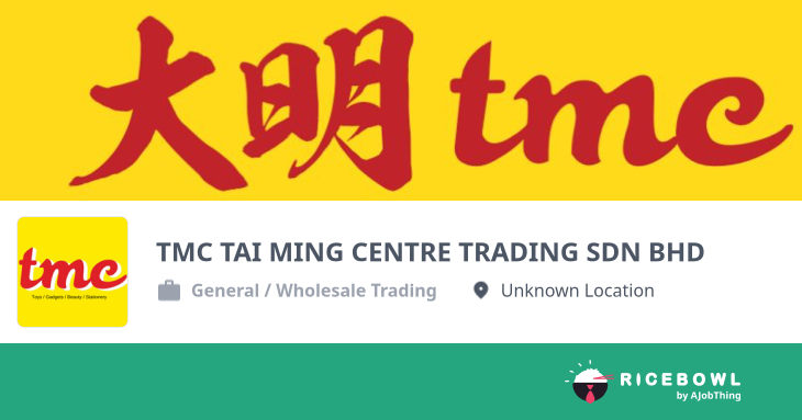 Walk-In Interview at TMC TAI MING CENTRE TRADING SDN BHD | Job ...