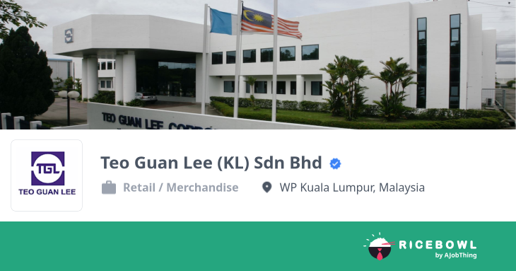 Working at Teo Guan Lee (KL) Sdn Bhd - Company Profile & Information ...
