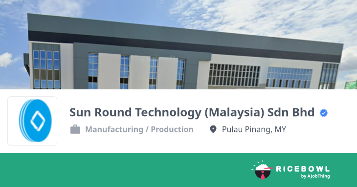 Working at Sun Round Technology (Malaysia) Sdn Bhd - Company Profile ...