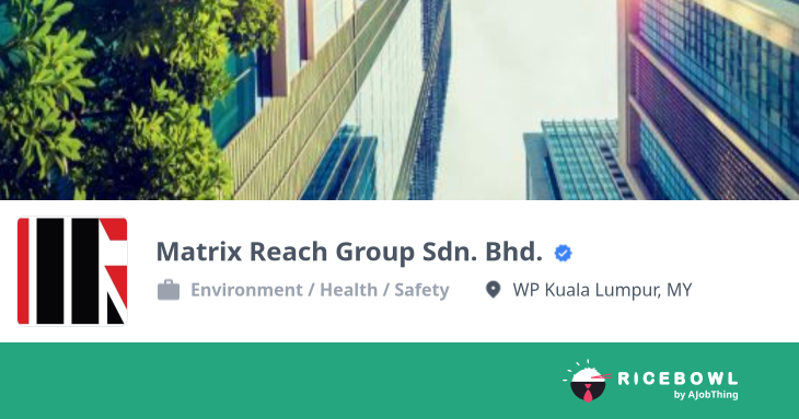 Working at Matrix Reach Group Sdn. Bhd. - Company Profile & Information ...