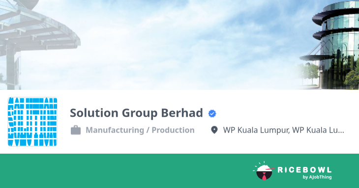 Working at Solution Group Berhad - Company Profile & Information ...