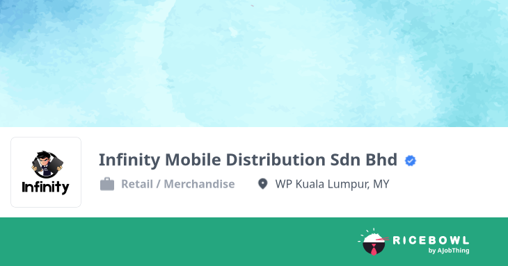 Infinity Mobile Distribution Sdn Bhd 公司简介- 找工作, 找铁饭网