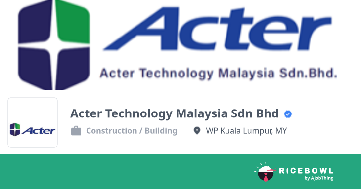 Working at Acter Technology Malaysia Sdn Bhd - Company Profile ...