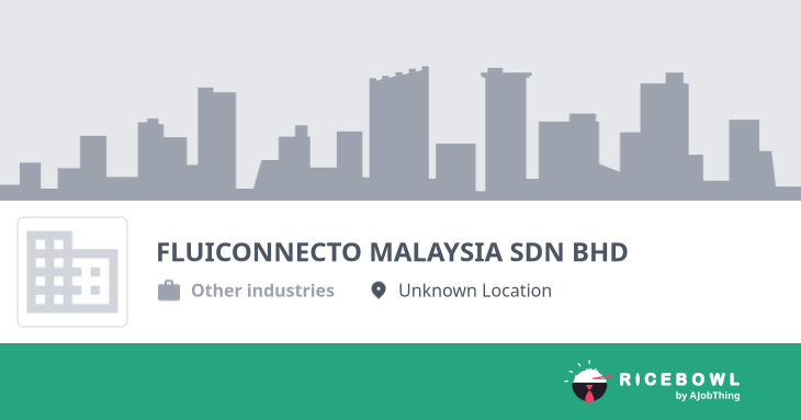Working at FLUICONNECTO MALAYSIA SDN BHD - Company Profile ...