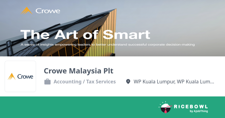 Crowe Malaysia Plt Job Vacancies May 2026 | Ricebowl.my