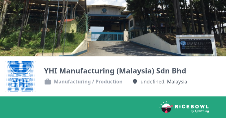 Working at YHI Manufacturing (Malaysia) Sdn Bhd - Company Profile ...