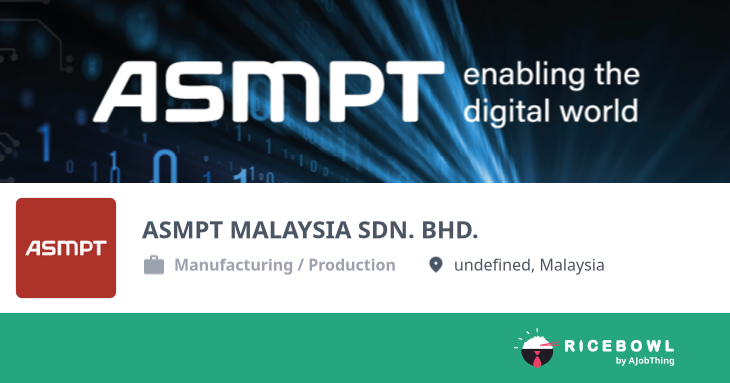 Working at ASMPT MALAYSIA SDN. BHD. - Company Profile & Information ...