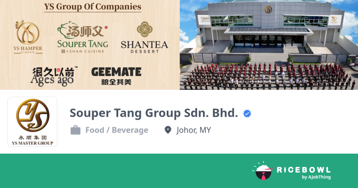 Working at Souper Tang Group Sdn. Bhd. - Company Profile & Information ...