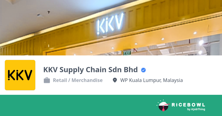 Working at KKV Supply Chain Sdn Bhd - Company Profile & Information ...