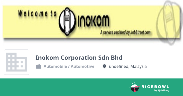 Working at Inokom Corporation Sdn Bhd - Company Profile & Information ...