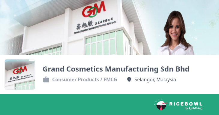 Working at Grand Cosmetics Manufacturing Sdn Bhd - Company Profile ...