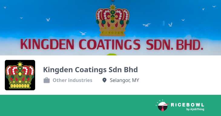 Working at Kingden Coatings Sdn Bhd - Company Profile & Information ...