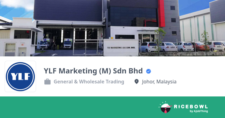 YLF Marketing (M) Sdn Bhd 公司简介- 找工作, 找铁饭网