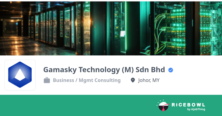 Gamasky Technology (M) Sdn Bhd 公司简介- 找工作, 找铁饭网
