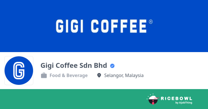 Working at Gigi Coffee Sdn Bhd - Company Profile & Information ...