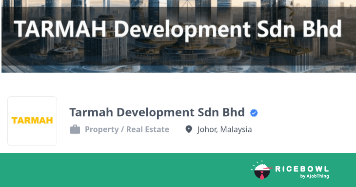 Tarmah Development Sdn Bhd 公司简介- 找工作, 找铁饭网