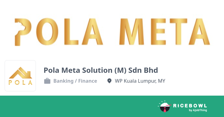 Working at Pola Meta Solution (M) Sdn Bhd - Company Profile ...