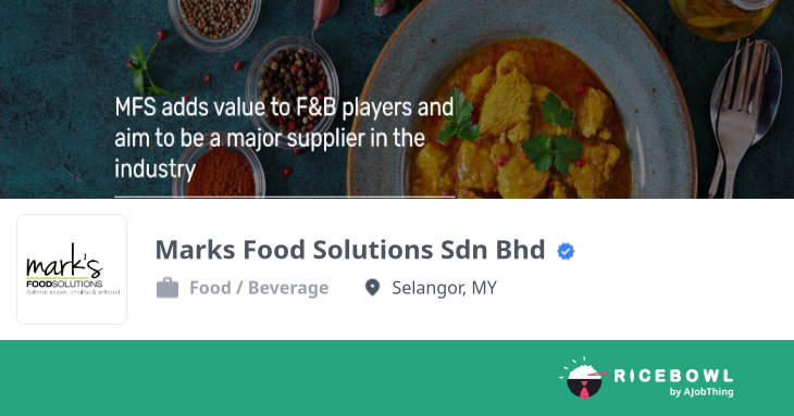 Working at Marks Food Solutions Sdn Bhd - Company Profile & Information ...