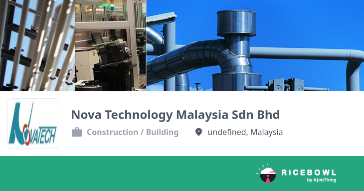 Working at Nova Technology Malaysia Sdn Bhd - Company Profile ...