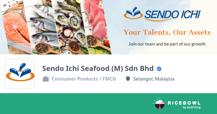 Working at Sendo Ichi Seafood (M) Sdn Bhd - Company Profile ...