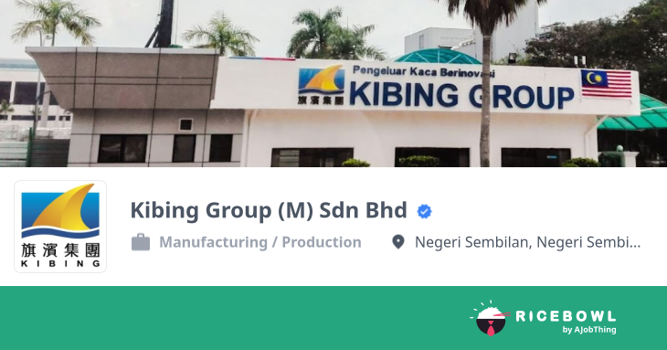 Working at Kibing Group (M) Sdn Bhd - Company Profile & Information ...