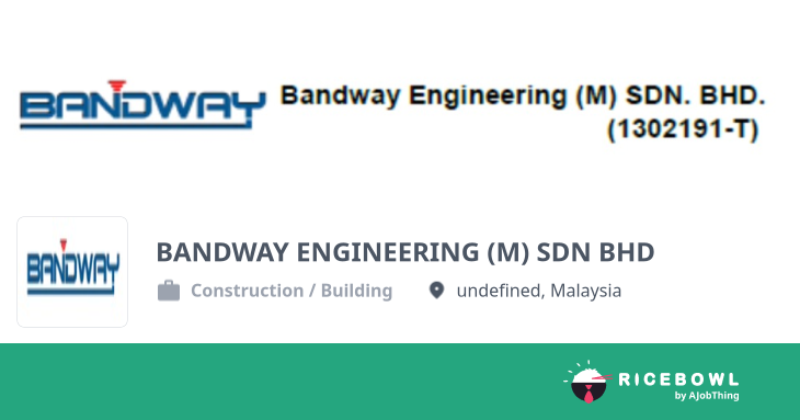 Working at BANDWAY ENGINEERING (M) SDN BHD - Company Profile ...