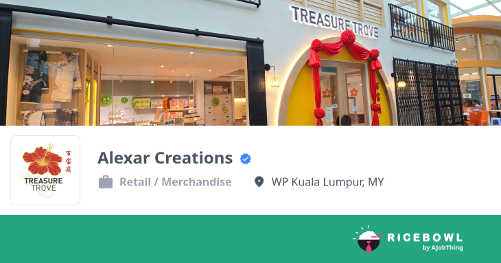 Working at Alexar Creations - Company Profile & Information - Ricebowl.my