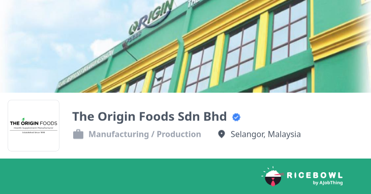 Working at The Origin Foods Sdn Bhd - Company Profile & Information ...