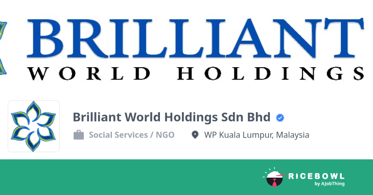 Working at Brilliant World Holdings Sdn Bhd - Company Profile ...