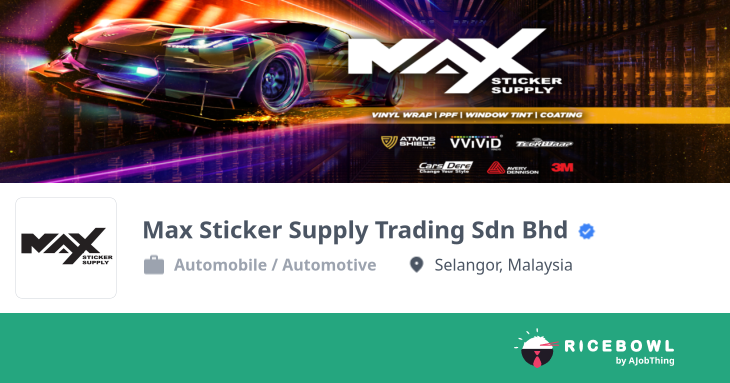 Working at Max Sticker Supply Trading Sdn Bhd - Company Profile ...