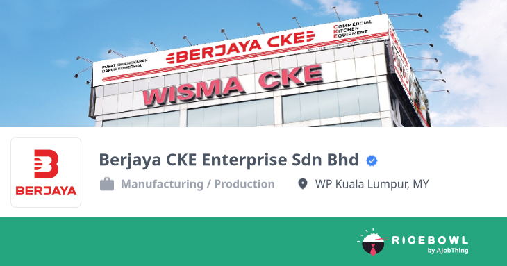 Berjaya CKE Enterprise Sdn Bhd 公司简介- 找工作, 找铁饭网